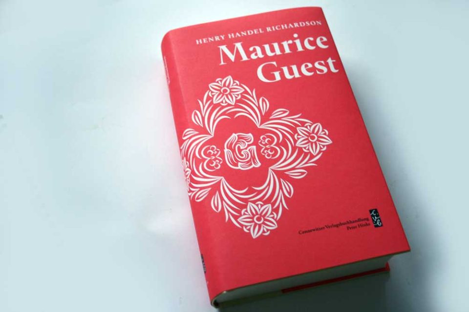Maurice Guest, Band 2: Das Scheitern des Maurice Guest an seinen ...