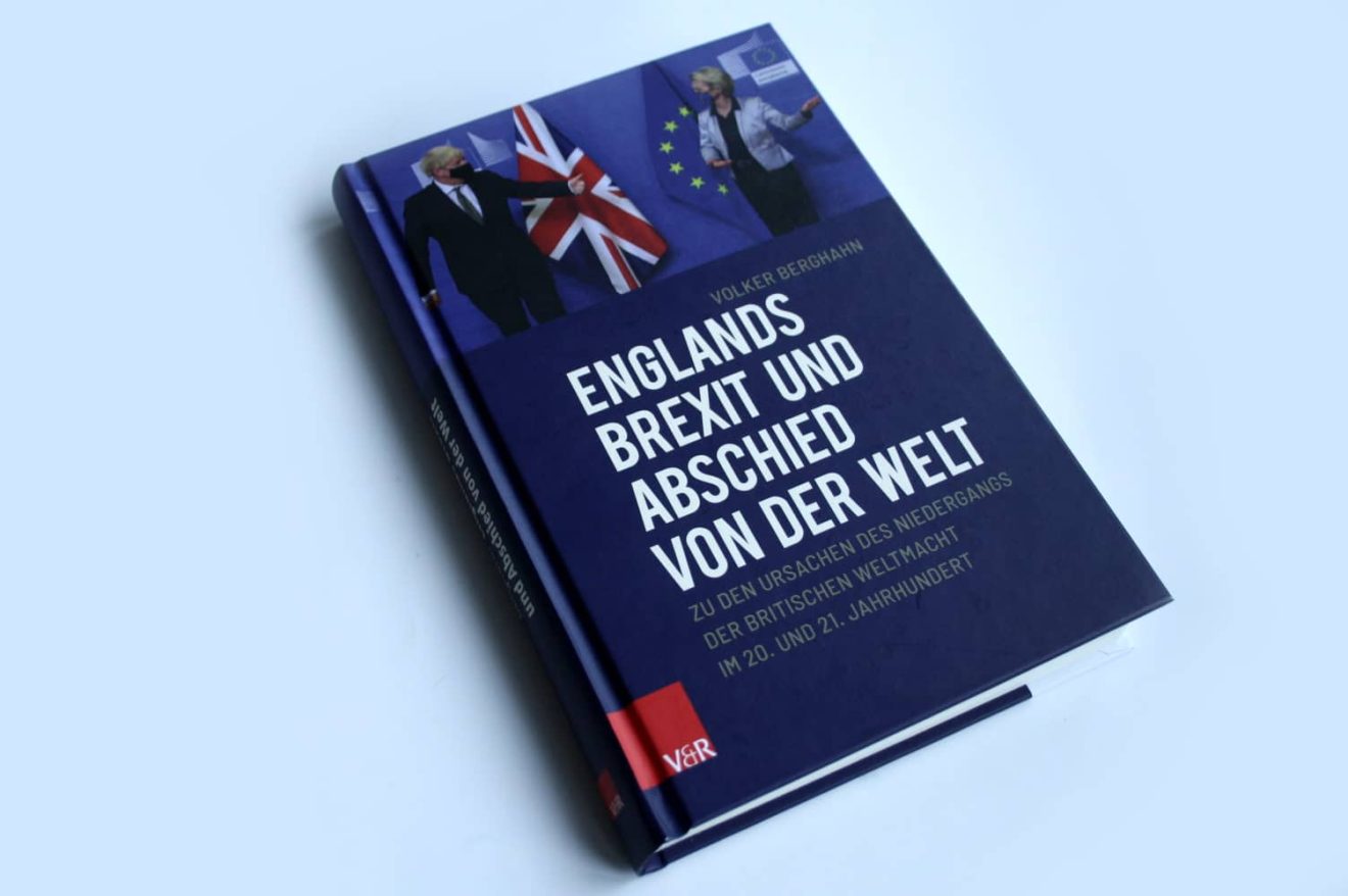 Englands Brexit und der Abschied von der Welt: Volker Berghahn ...