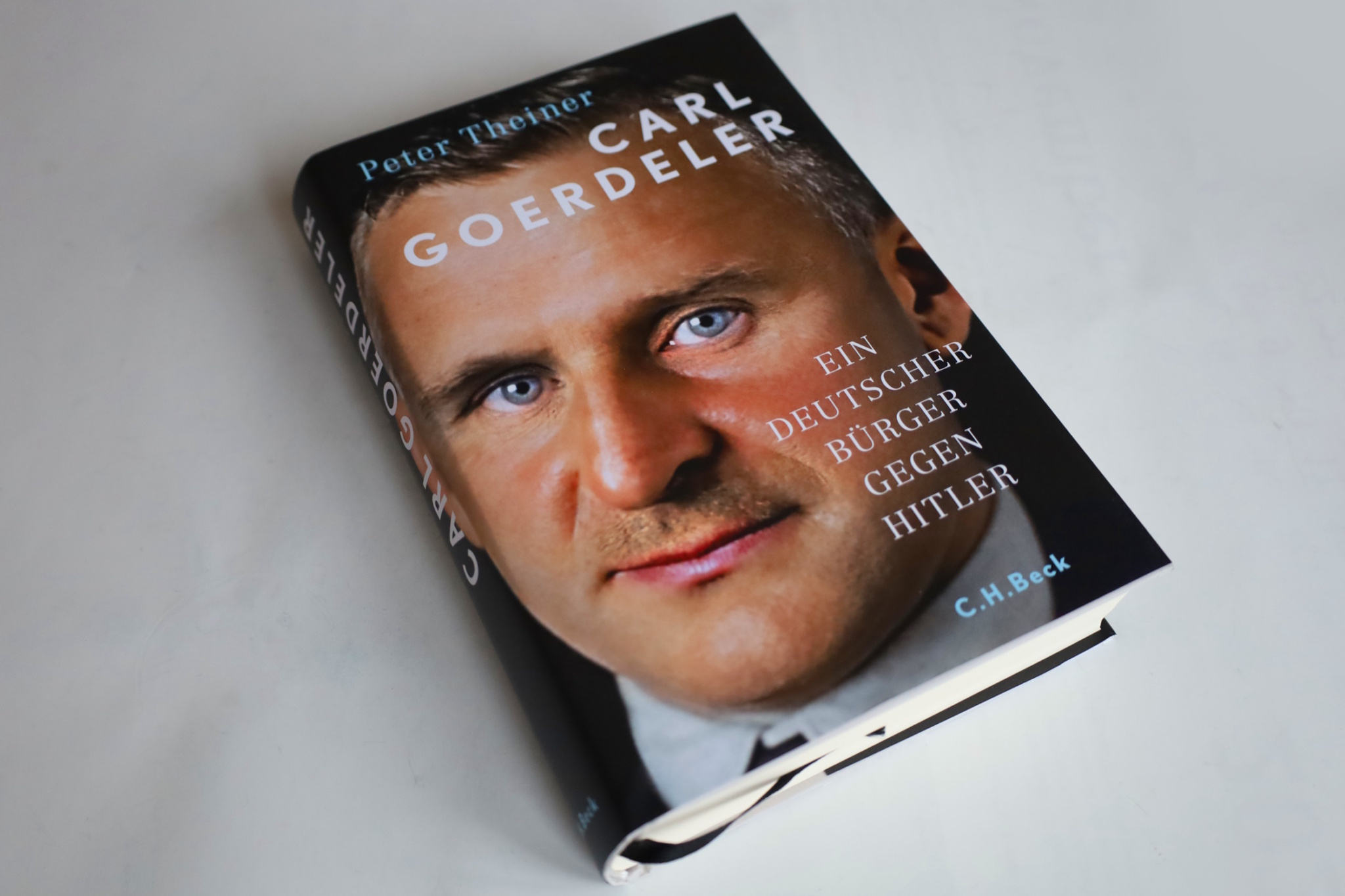 Carl Goerdeler: Eine politische Biografie über den völlig ...