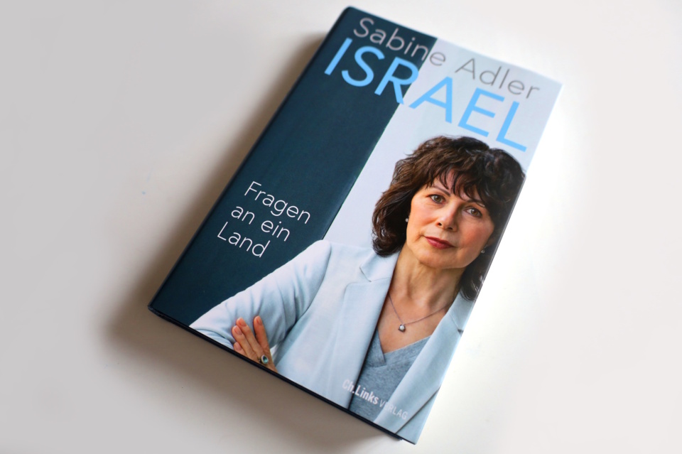 Israel: Mit Sabine Adler ein Land im Krieg von innen kennenlernen ...