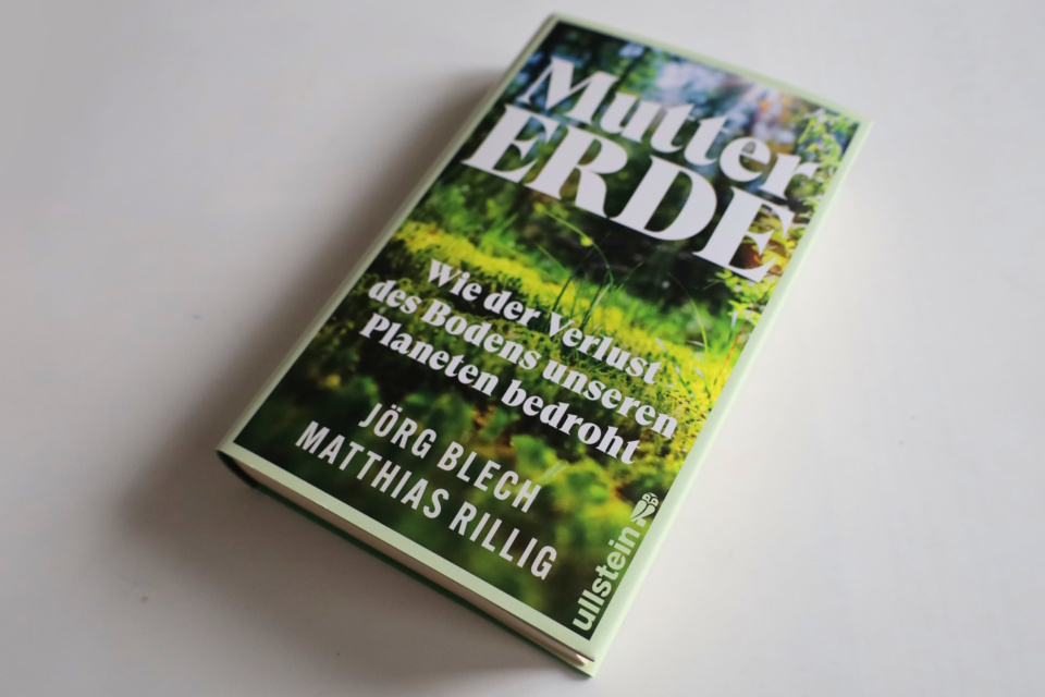 Mutter Erde: Warum wir endlich lernen müssen, den Boden unter unseren ...